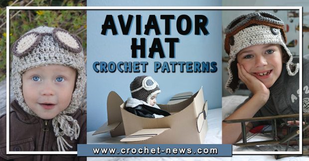 Crochet Aviator Hat Pattern - Baby and Adult Size Pattern