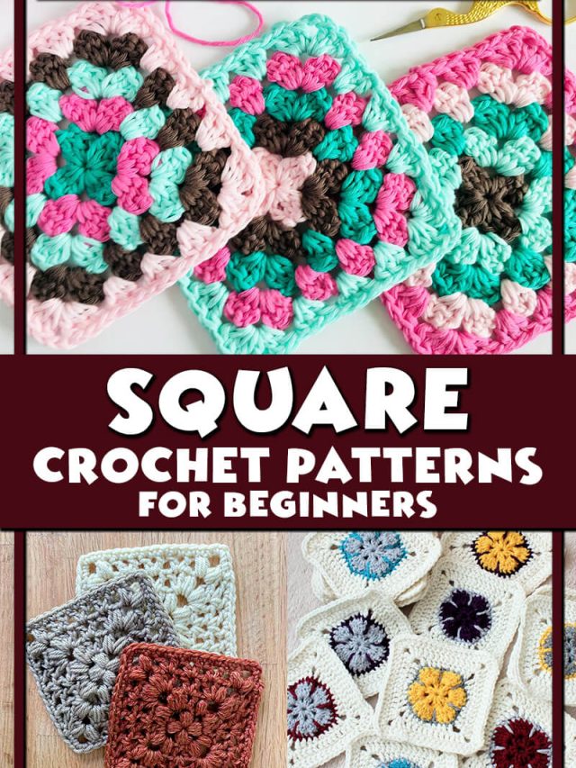 Crochet Granny Square and Square Patterns For Beginners - Crochet News