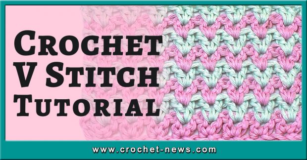 Crochet V Stitch Tutorial - Crochet News