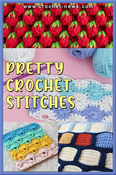15 Pretty Crochet Stitches - Crochet News