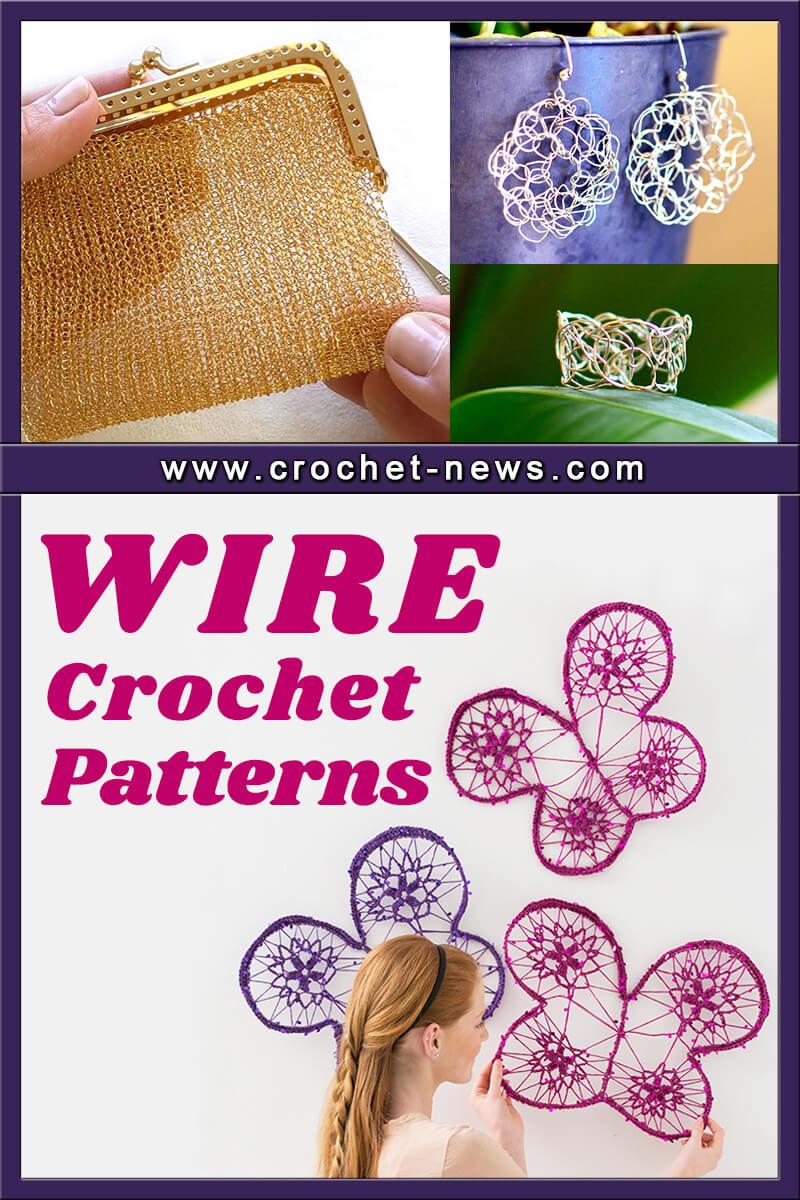 14 Wire Crochet Patterns - Crochet News