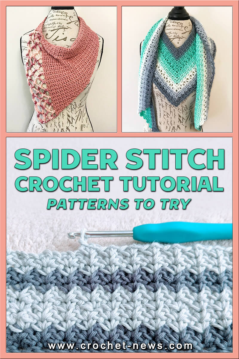 Spider Stitch Crochet Tutorial with 10 Patterns To Try - Crochet News