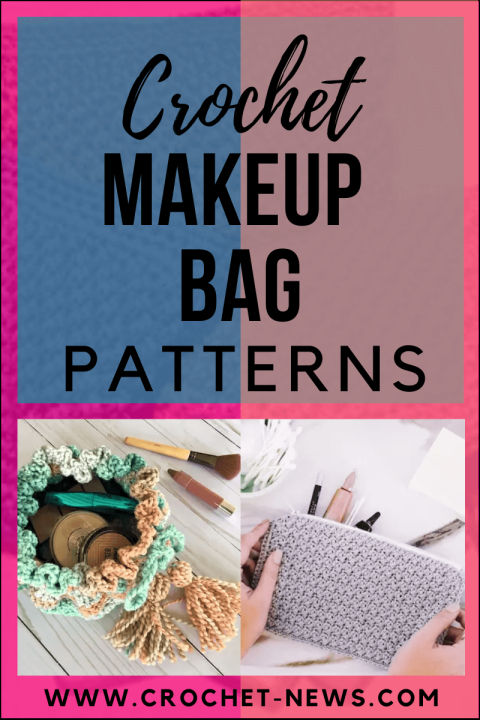 10 Crochet Makeup Bag Patterns - Crochet News