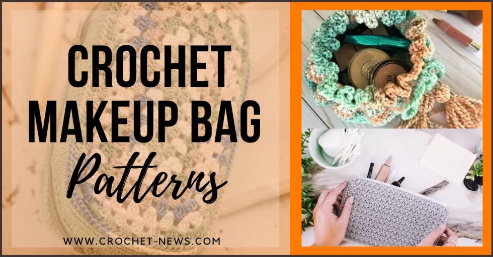 10 Crochet Makeup Bag Patterns - Crochet News