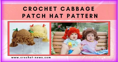 Crochet Cabbage Patch Hat Pattern - Crochet News