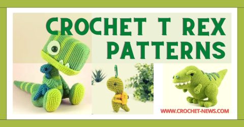 15 Crochet T Rex Patterns - Crochet News