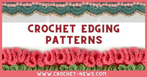 25 Crochet Edging Patterns - Crochet News