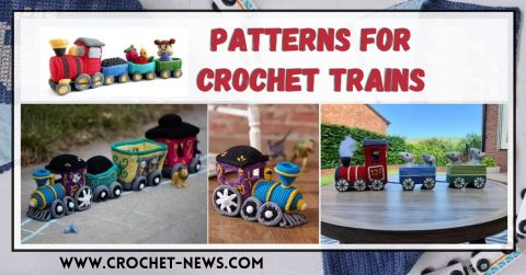 13 Crochet Train Patterns - Crochet News