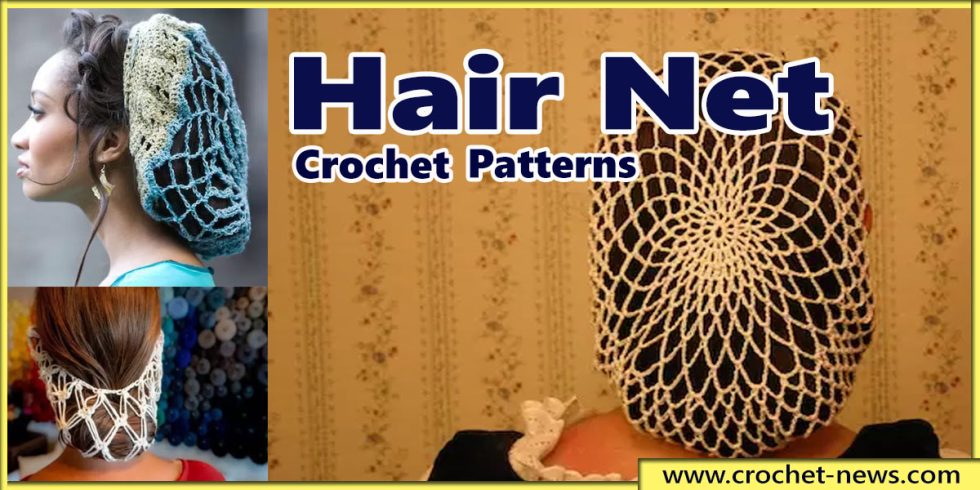 15 Crochet Hair Net Patterns - Crochet News