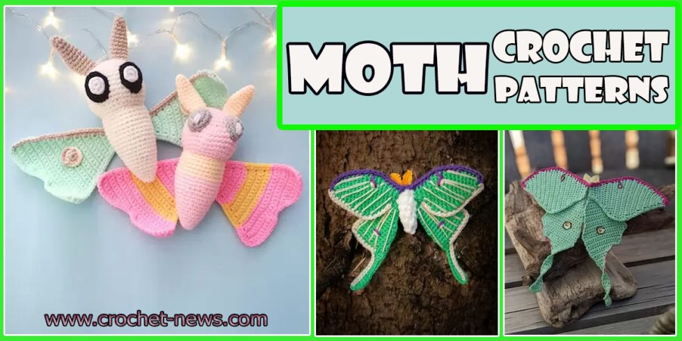 12 Crochet Moth Patterns - Crochet News