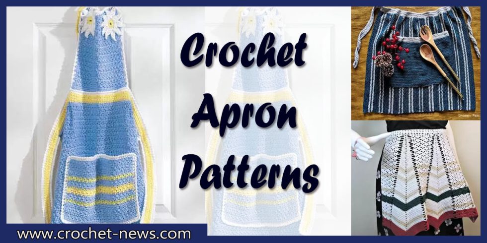 20 Crochet Apron Patterns - Crochet News