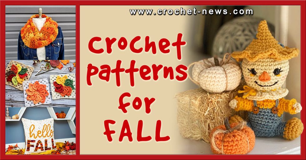 21 Crochet Patterns For Fall
