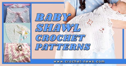 21 Crochet Baby Shawl Patterns - Crochet News